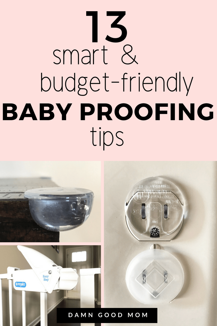 13 Baby-Proofing Tips and Products for New Moms - Damn Good Mom